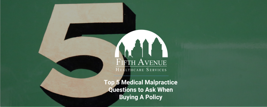 5 Medical Malpractice Questions To Ask | Fifth Avenue Agency