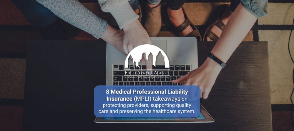 8 Medical Professional Liability Insurance (MPLI) Takeaways On ...