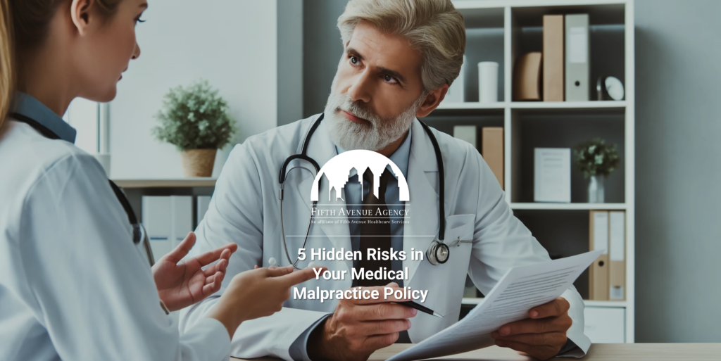 Top 5 Hidden Risks In Your Medical Malpractice Policy That Could Leave ...